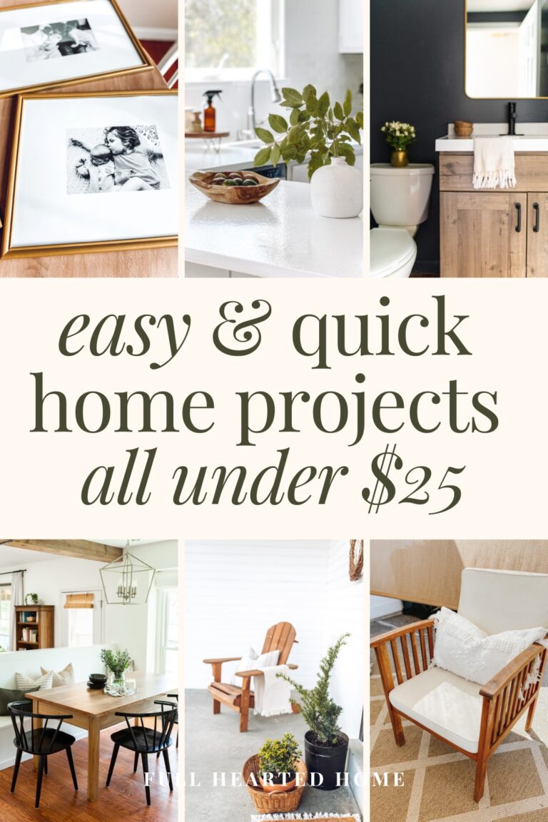 DIY Home Improvement Projects Under $25 - Full Hearted Home